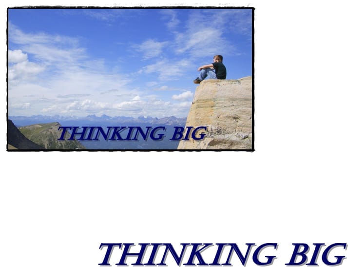 Thinking Big - Warrior Mind Coach